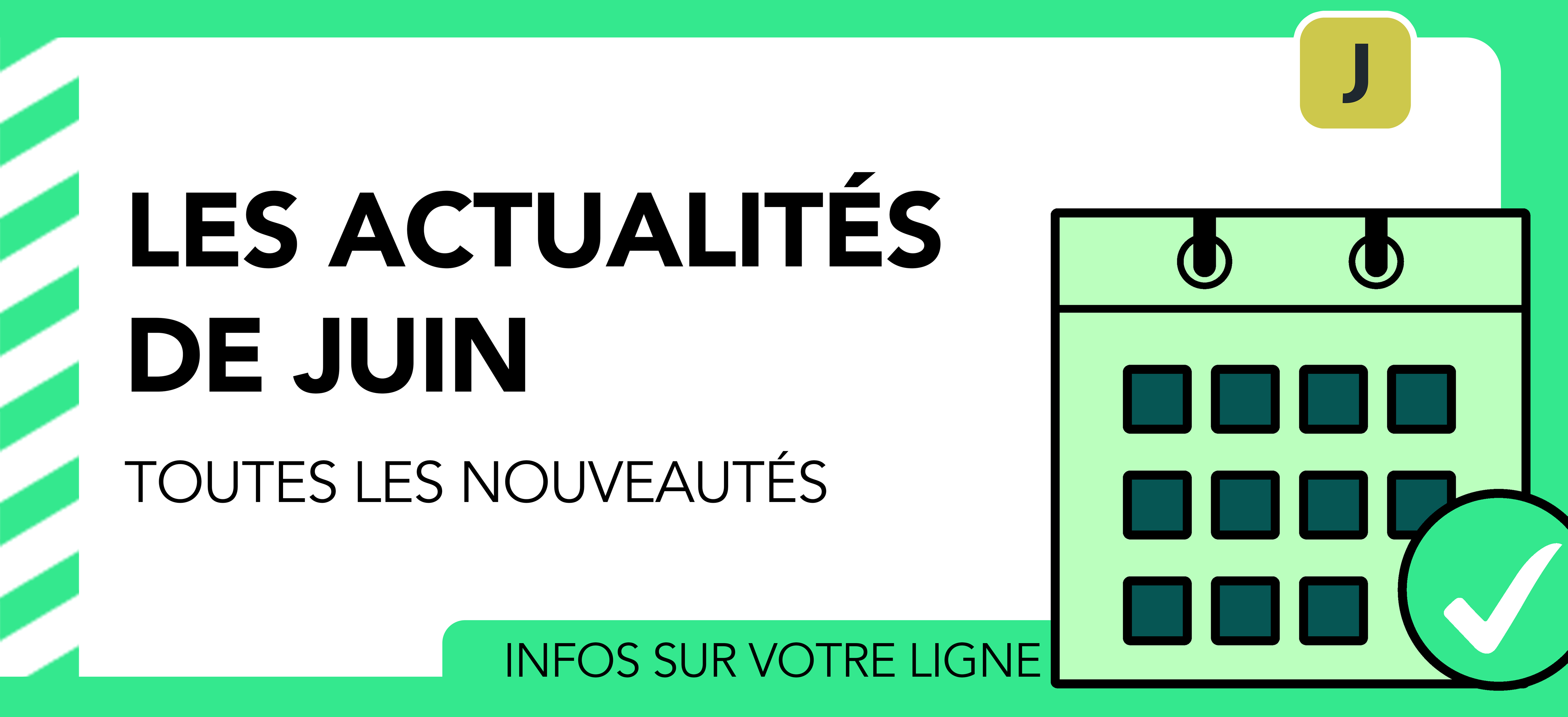 Actualités du mois de juin